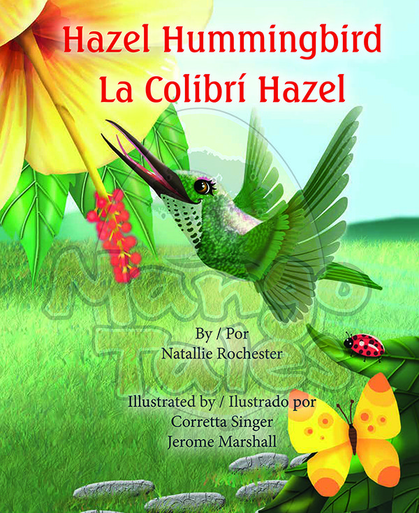 Hazel Hummingbird: La Colibrí Hazel | Caribbean Entertainment Hub